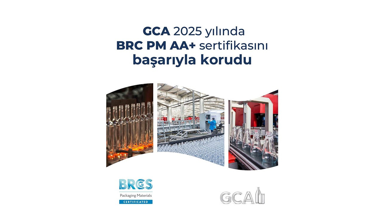 GCA cam ambalajda AA+ başarısını 2025’te de sürdürdü - Ekonomim